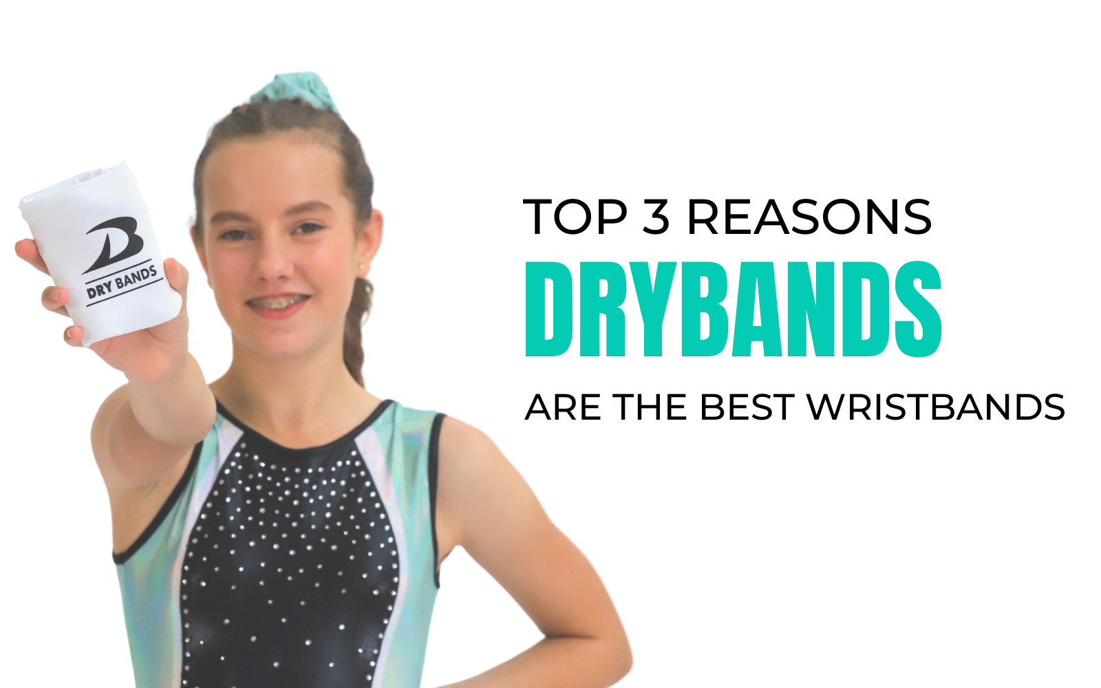 The Top 3 Reasons DryBands are the best wristbands! – EMG Gymnastics